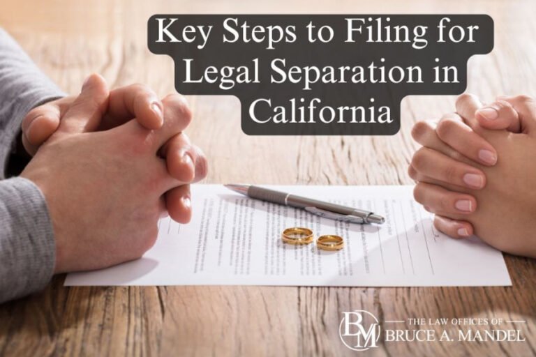 Key Steps to Filing for Legal Separation in California - The Law ...
